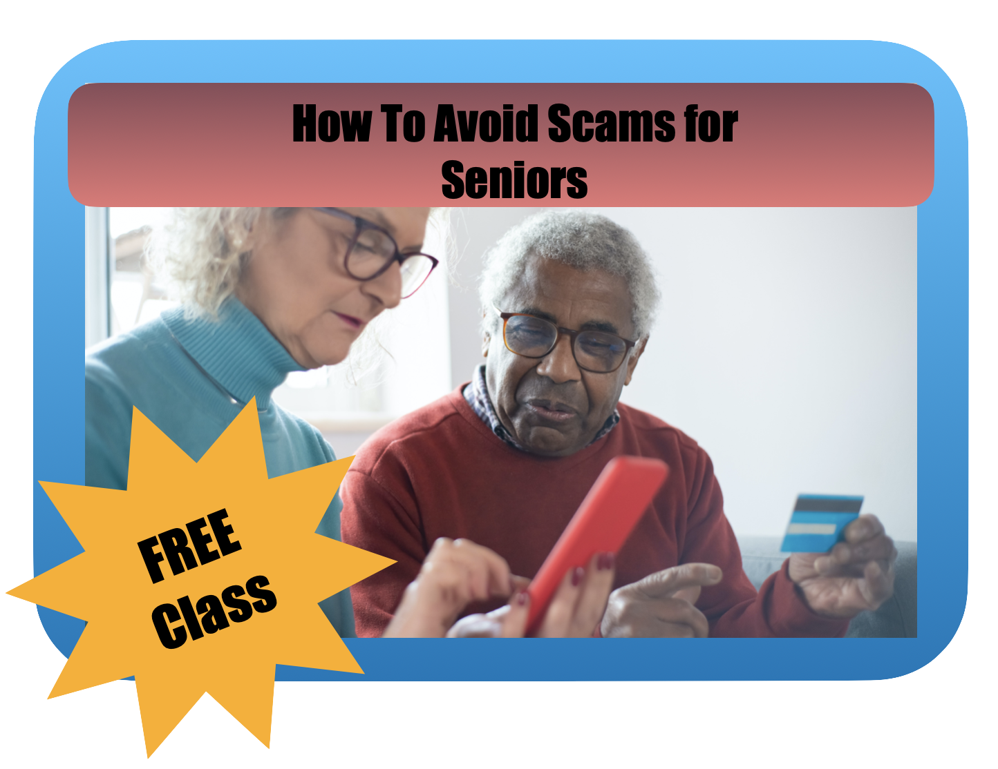 How to Avoid Scams for Seniors Class - Mac Mason Training and Repairs